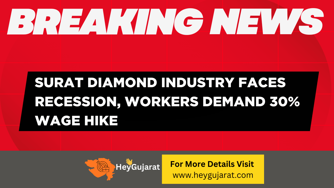 Surat Diamond Workers Seek 30% Pay Rise as Jobs Slow